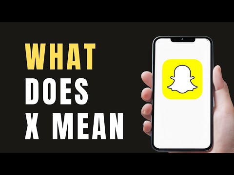 What Does the X Mean on Snapchat?