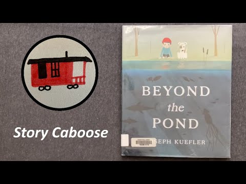 Beyond the Pond | Children's Book Read Aloud