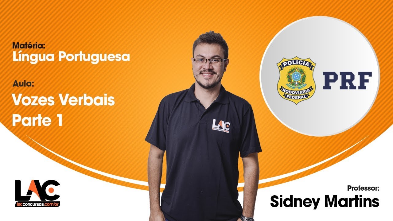 Aula Grátis PRF 2018 - Vozes Verbais - Parte 1 - Língua Portuguesa - 82/85