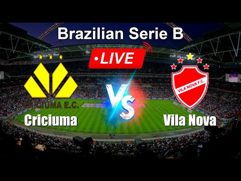 🔴 LIVE: Criciuma vs Vila Nova - Live Score Today - Brazilian Serie B