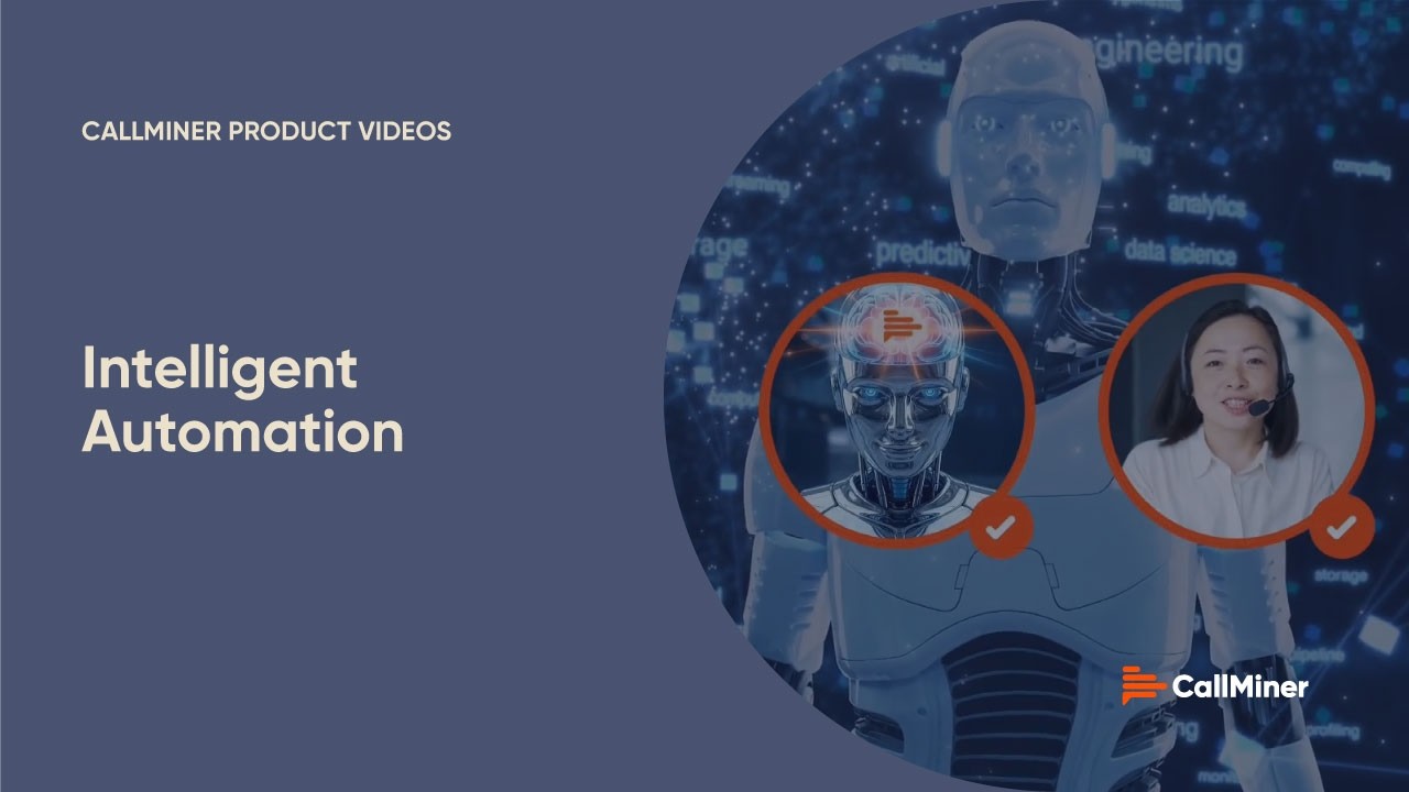 Transform CX with CallMiner Intelligent Automation
