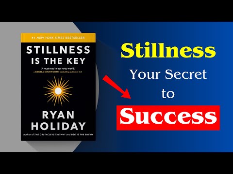 Stillness Is the Key Book Summary| Secret to Career Mastery | Ryan Holiday | Audiobook