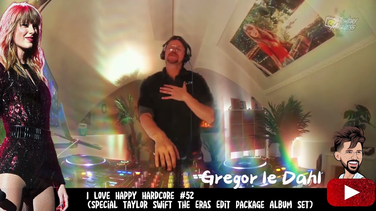 Gregor le Dahl - I Love Happy Hardcore #52 (Special Taylor Swift The Eras Edit Package Album Set)