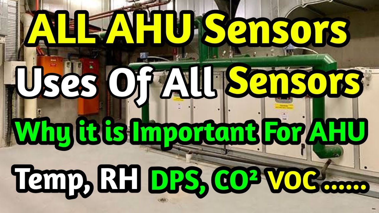 All AHU Sensors and Their Uses Explained | Complete Guide to Air Handling Unit Sensors