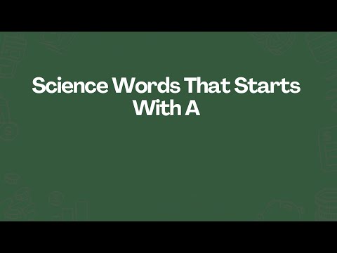 Science Words That Starts With A