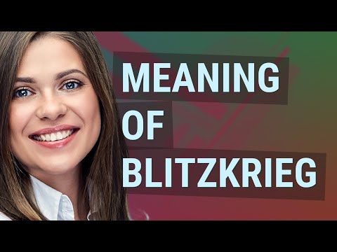 Blitzkrieg | meaning of Blitzkrieg