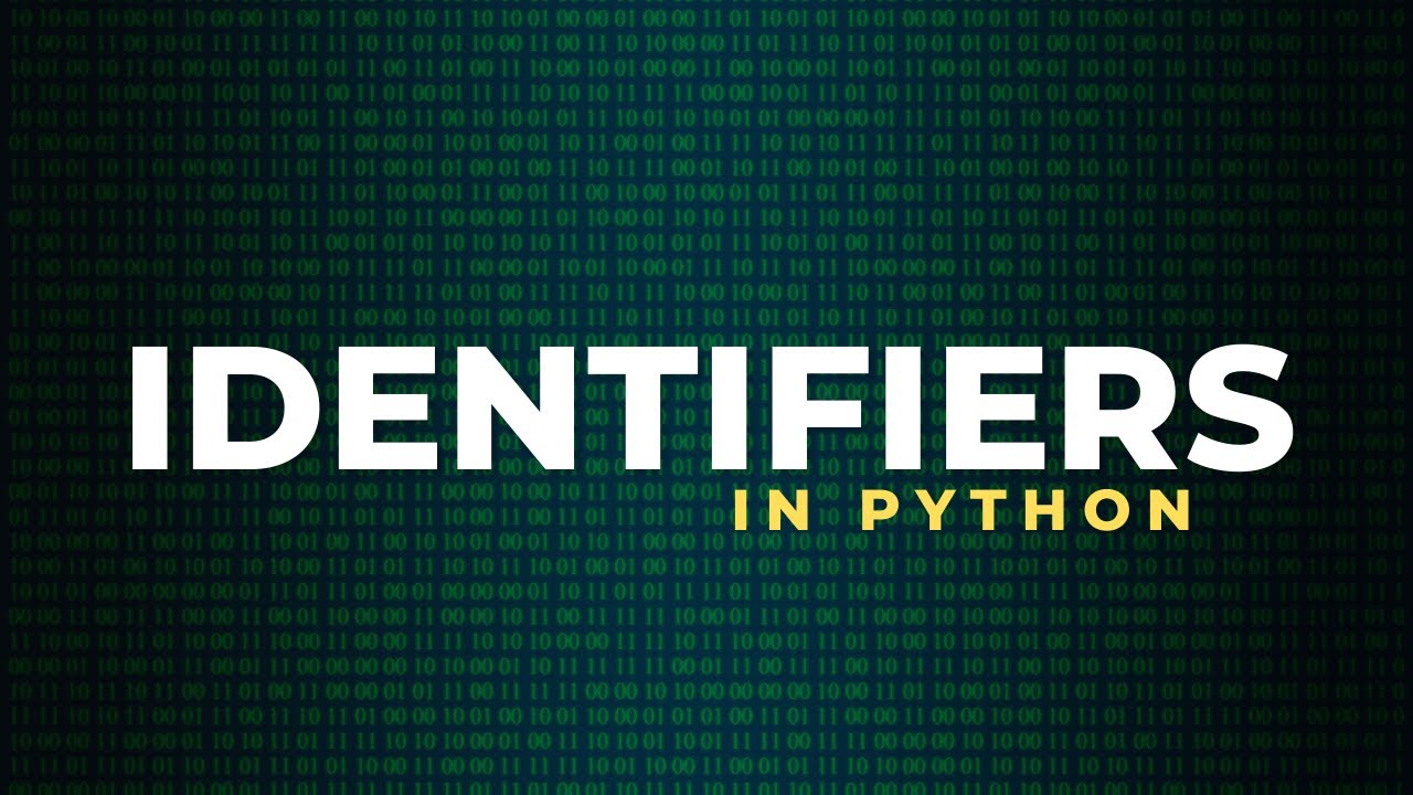 What Is An Identifier In Python