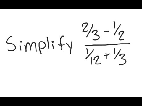 Fractions: Simplify (2/3 - 1/2) / (1/12 + 1/3)