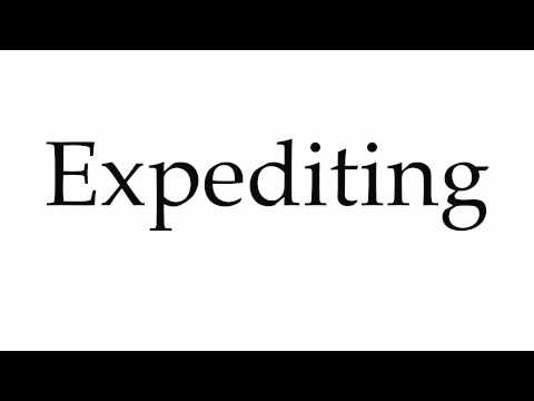 How to Pronounce Expediting