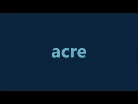 How to Pronounce in spanish the word: acre