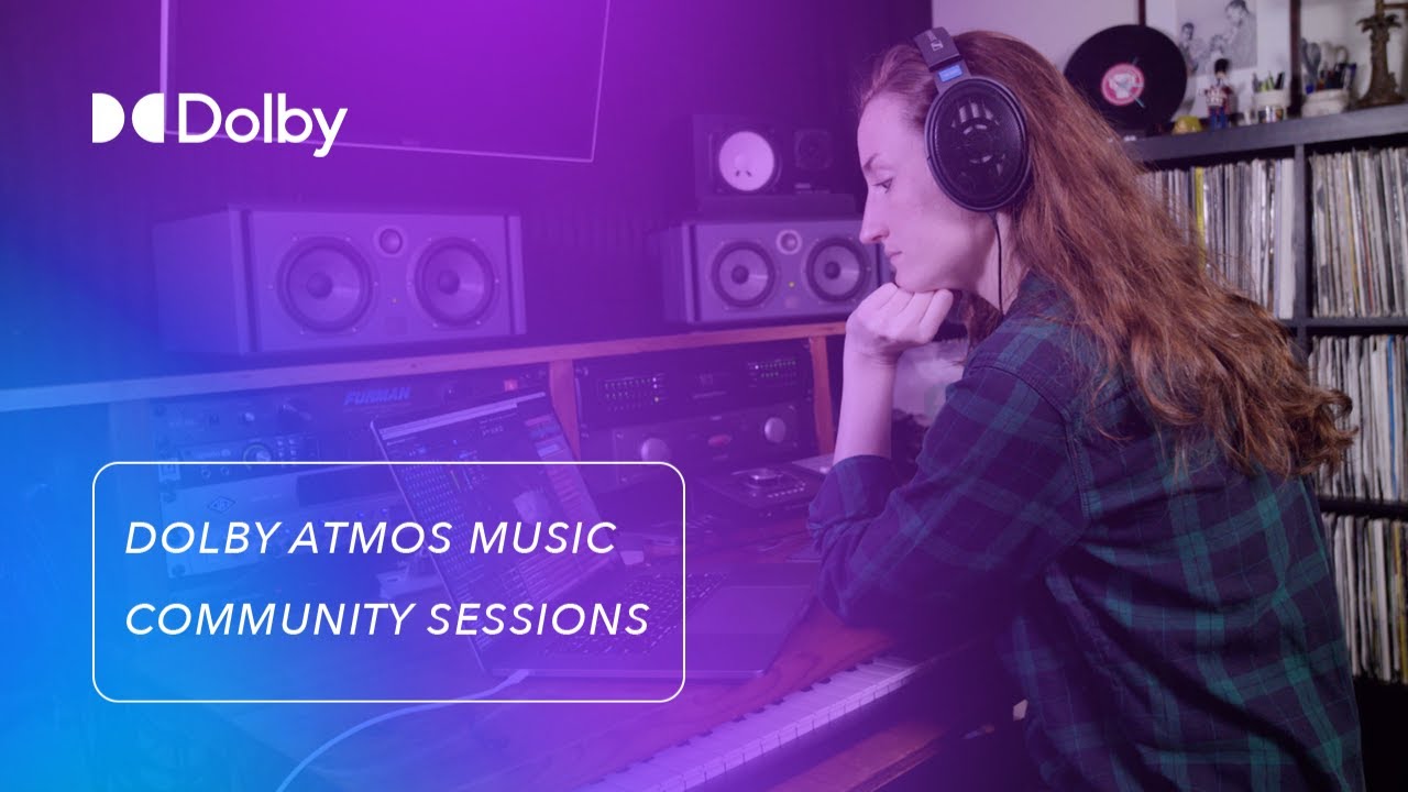 Dolby Atmos Music Community Session: Flexible Home Studios & Tuning