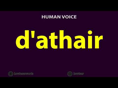 How To Pronounce d'athair