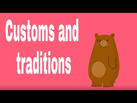 Definition of customs and traditions