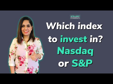 Should you invest in NASDAQ or S&P 500? | US Market Indices
