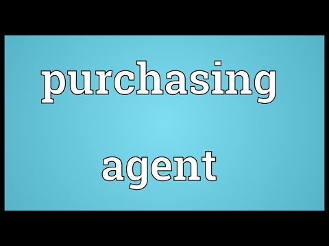 Purchasing agent Meaning
