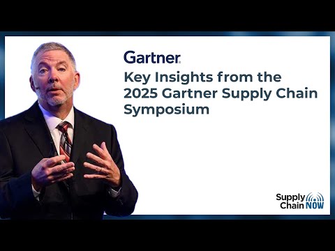 Key Insights from the 2025 Gartner Supply Chain Symposium