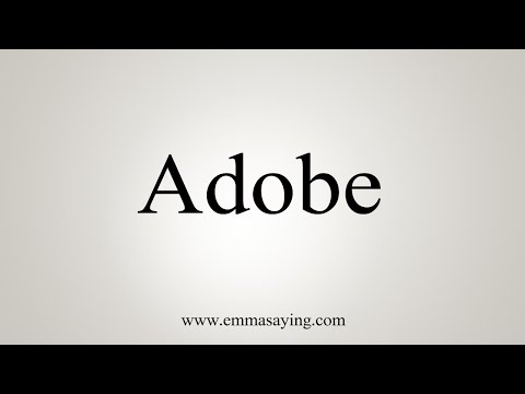 How To Say Adobe