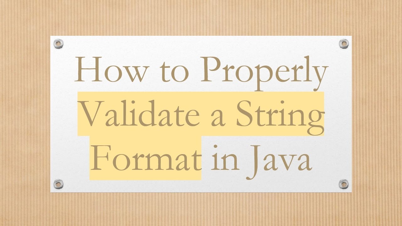 How to Properly Validate a String Format in Java