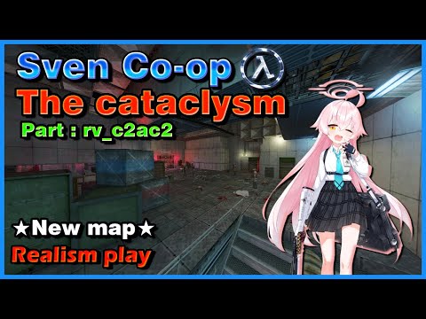Steam Community :: Video :: 【Vtuber】 Sven Co-op : The Cataclysm (rv_c2ac2) 【Realism Play / No ...