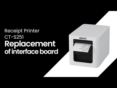 CT-S251 Replacement of interface board