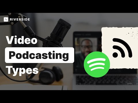 Video Podcasting with Video RSS Feeds vs. Spotify Video Podcasts