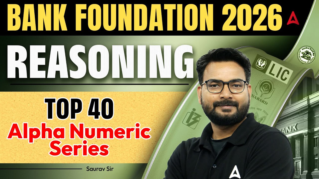 Alpha Numeric Series | Top 40 Questions | Bank Foundation 2026 Reasoning | Reasoning By Saurav Sir
