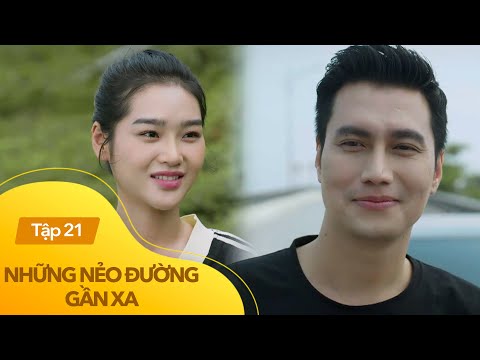 Những Nẻo Đường Gần Xa Tập 21 | Sếp Vinh đào hoa dẻo miệng, đi đến đâu là "thính" bay tới đó