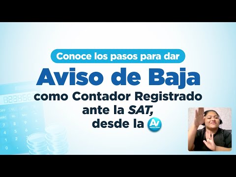 Aviso Baja de como Contador Registrado ante la SAT, desde la Agencia Virtual.