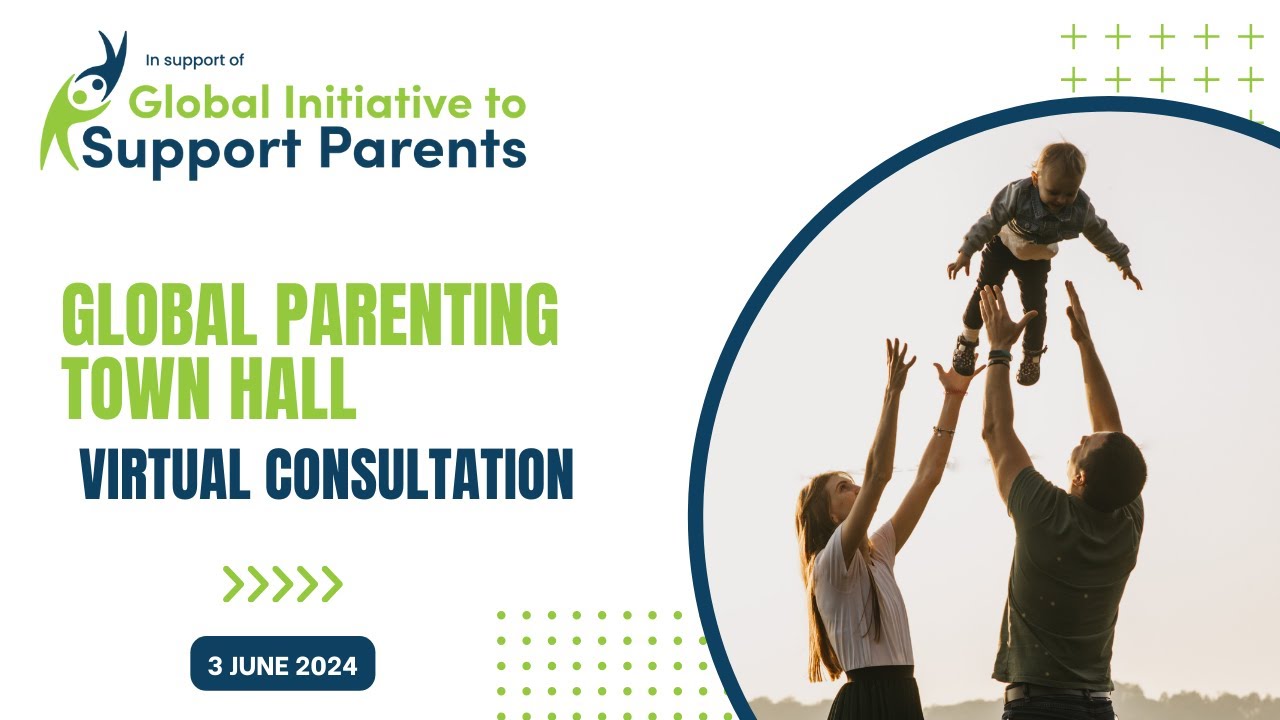 GISP Global Parenting Town Hall: Parenting Month Kick Off - ECDAN