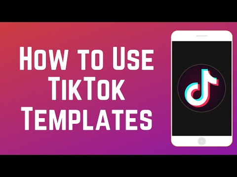 How to Use TikTok Templates