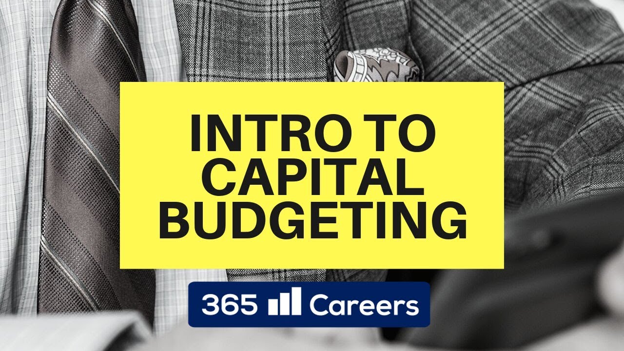 Introduction to Capital Budgeting