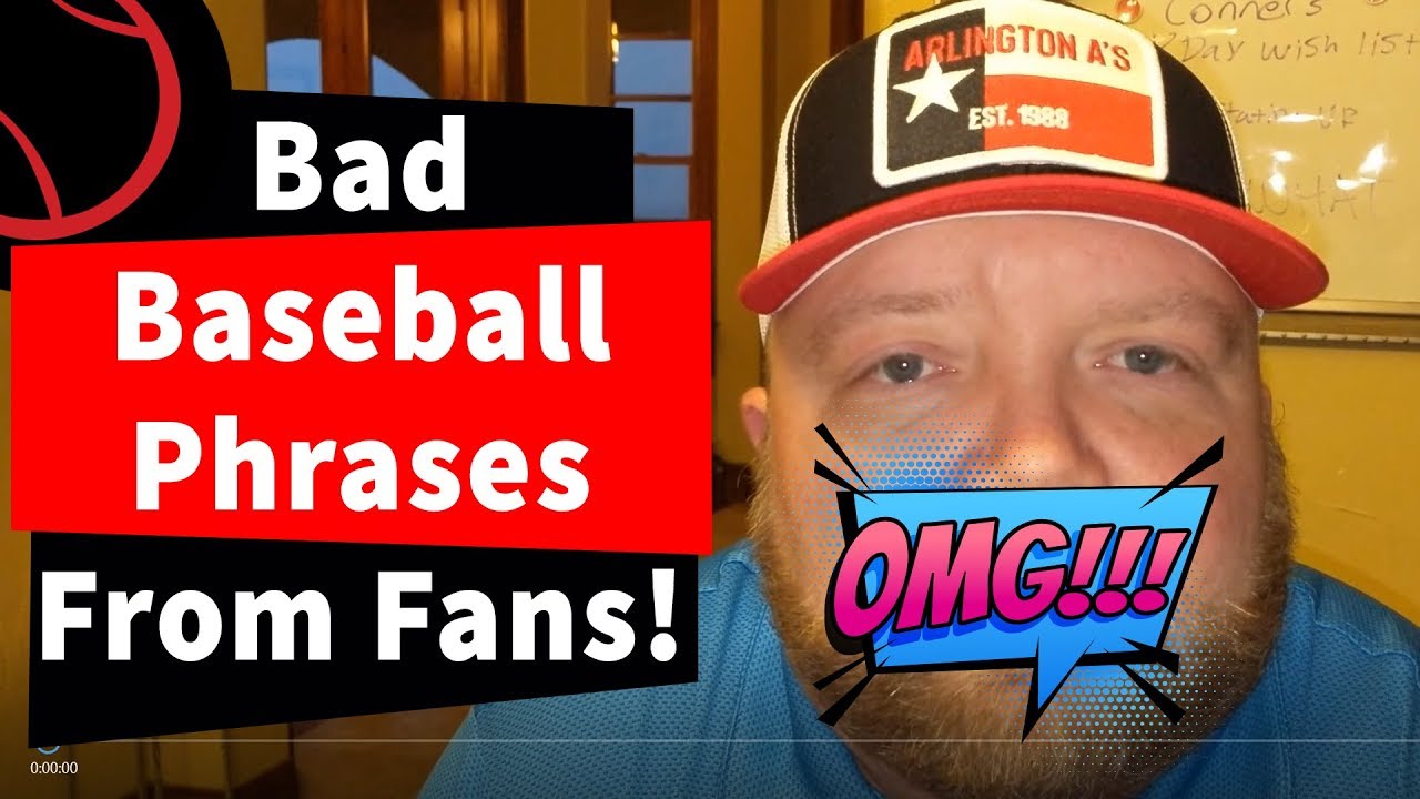 Bad Baseball Phrases, Terminology & Lingo; What do they Mean?