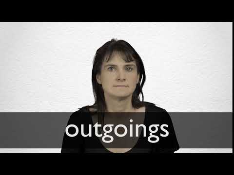 OUTGOINGS definition and meaning | Collins English Dictionary