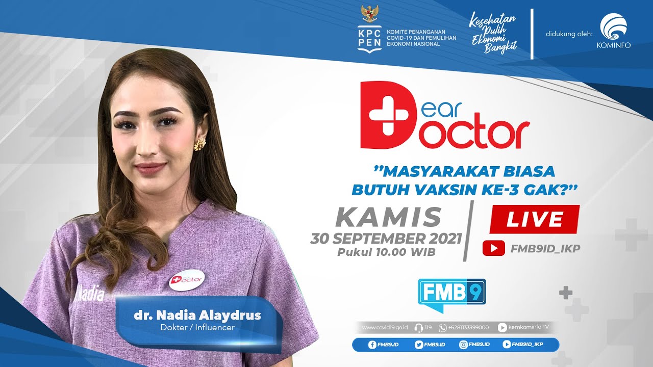 Dear Doctor Episode 21 : Masyarakat Biasa Butuh Vaksin Ke-3 Gak?