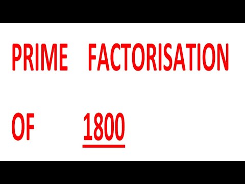 PRIME FACTORISATION OF 1800