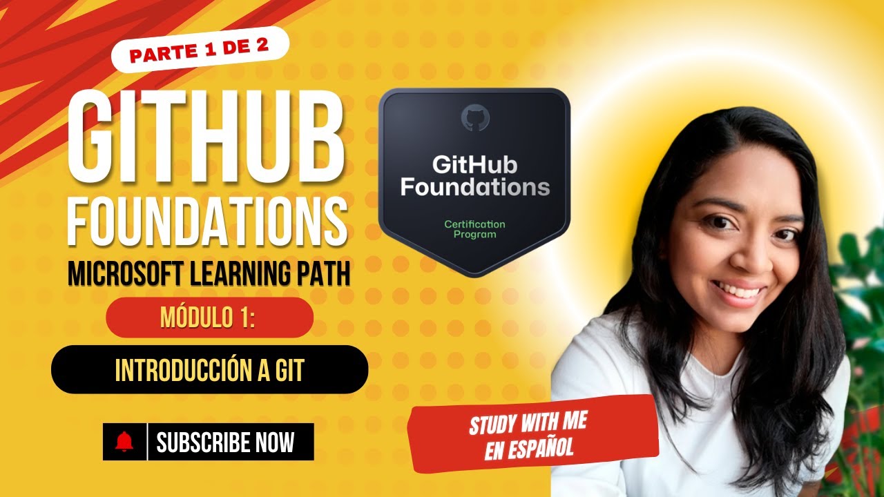 GitHub Foundations 1/ 2 - Módulo 1: Introducción a Git 📘 Estudia Conmigo