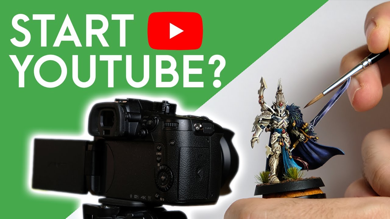 The Only 3 ways to start successful Warhammer youtube channel