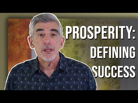 Prosperity: Defining Success | Larry Julian