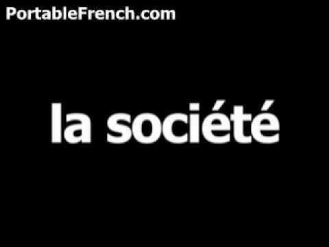 French word for company is la société
