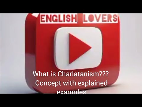 What is Charlatanism?