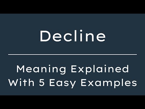 What Does Decline Mean? Decline Meaning in English With 5 Example Sentences