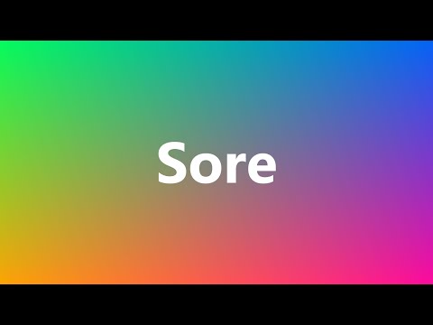 Sore - Medical Definition and Pronunciation