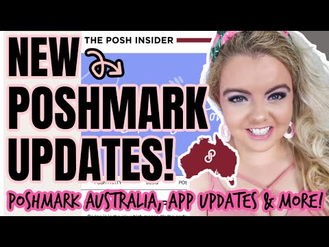 NEW POSHMARK UPDATES | NEW POSHMARK APP FEATURES | POSHMARK AUSTRALIA | POSHMARK SELLING TIPS 2021