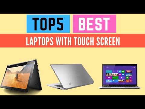 5 Best Laptops With Touch Screen (Buying Guide) 2022