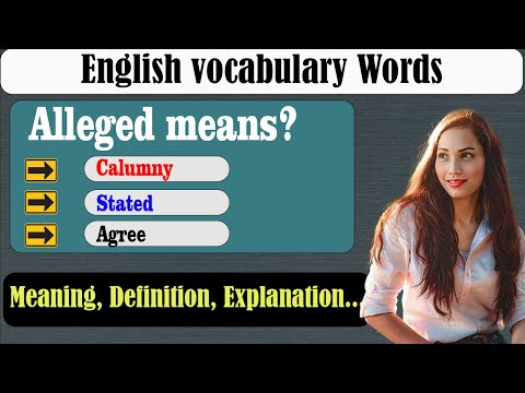 What does Alleged mean? | What is Alleged ? | Alleged meaning in English | English Grammar
