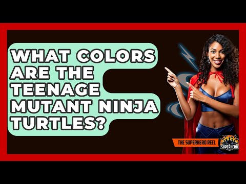 What Colors Are The Teenage Mutant Ninja Turtles? - The Superhero Reel