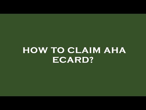 How to claim aha ecard?