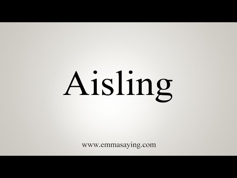 How To Say Aisling