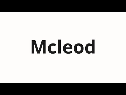 How to pronounce Mcleod
