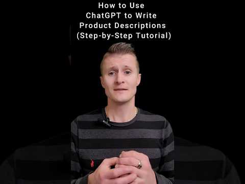 How to Use ChatGPT to Write Product Descriptions Step by Step Tutorial